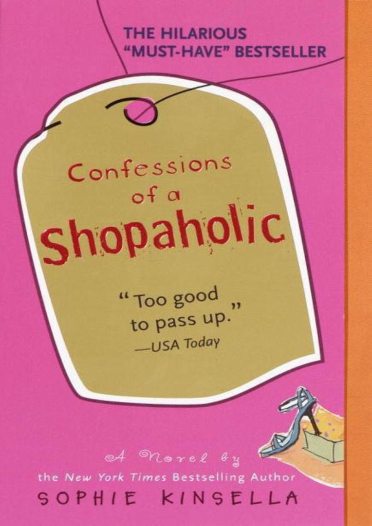 Confessions of a Shopaholic Book: A Tale of Retail Therapy and ...